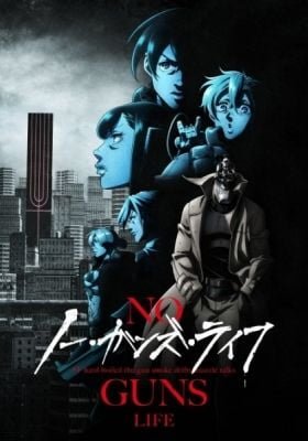 Anime No Guns Life Season 2 Watch Online Free - AnimeKAI